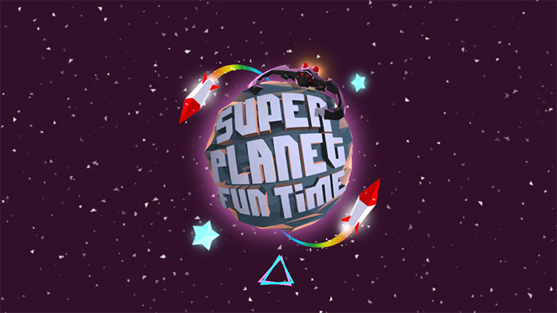 Super Planet Fun Time - Amazing Kids Game